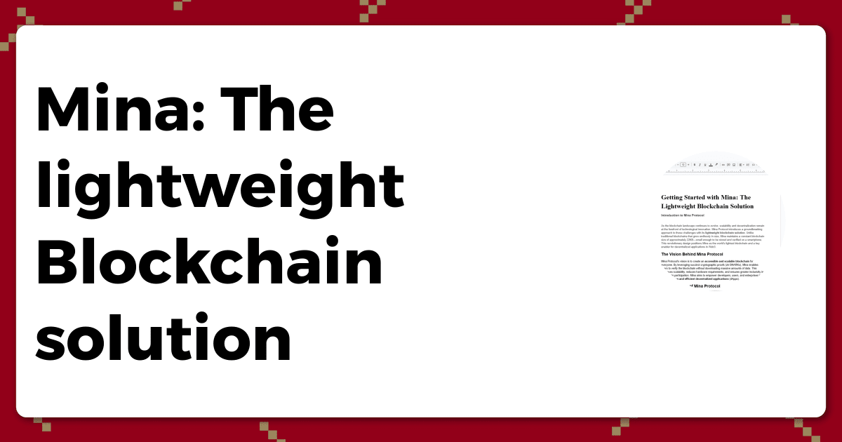 Mina: The lightweight Blockchain solution | AKINDO